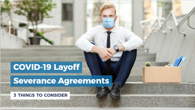 COVID-19 Layoff Separation Agreements | Rodman Employment Law