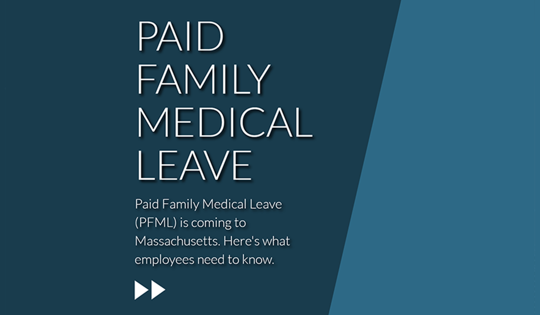 Paid Family Medical Leave: Here's What You Need to Know